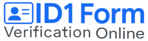 ID1 & ID5 Verification FAQs | ID1 Form Verification Online